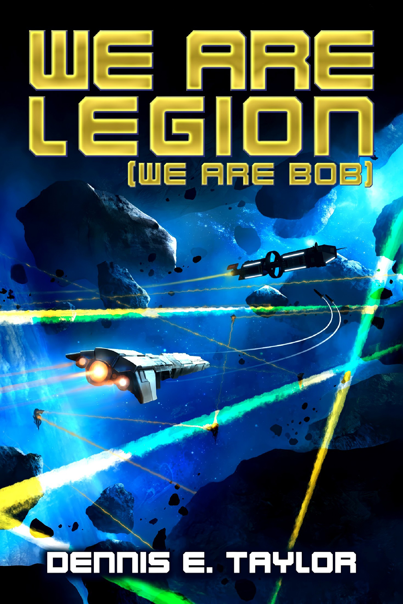 We Are Legion (We Are Bob) by Dennis E. Taylor | The StoryGraph