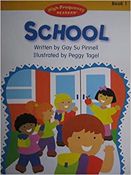 School (High Frequency Readers, Book 1) by Gay Su Pinnell | The StoryGraph
