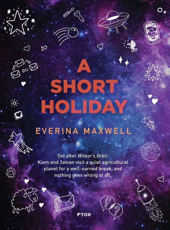 A Short Holiday By Everina Maxwell The StoryGraph