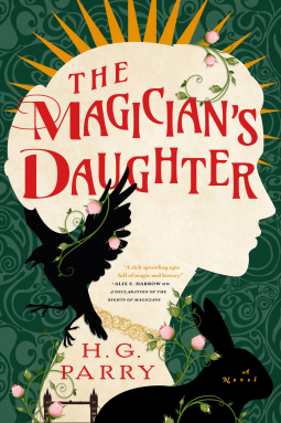 The Magician's Daughter by H.G. Parry | The StoryGraph