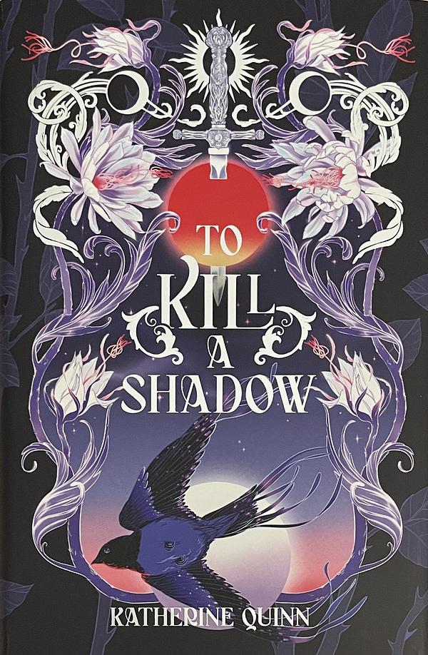 To Kill a Shadow by Katherine Quinn | The StoryGraph