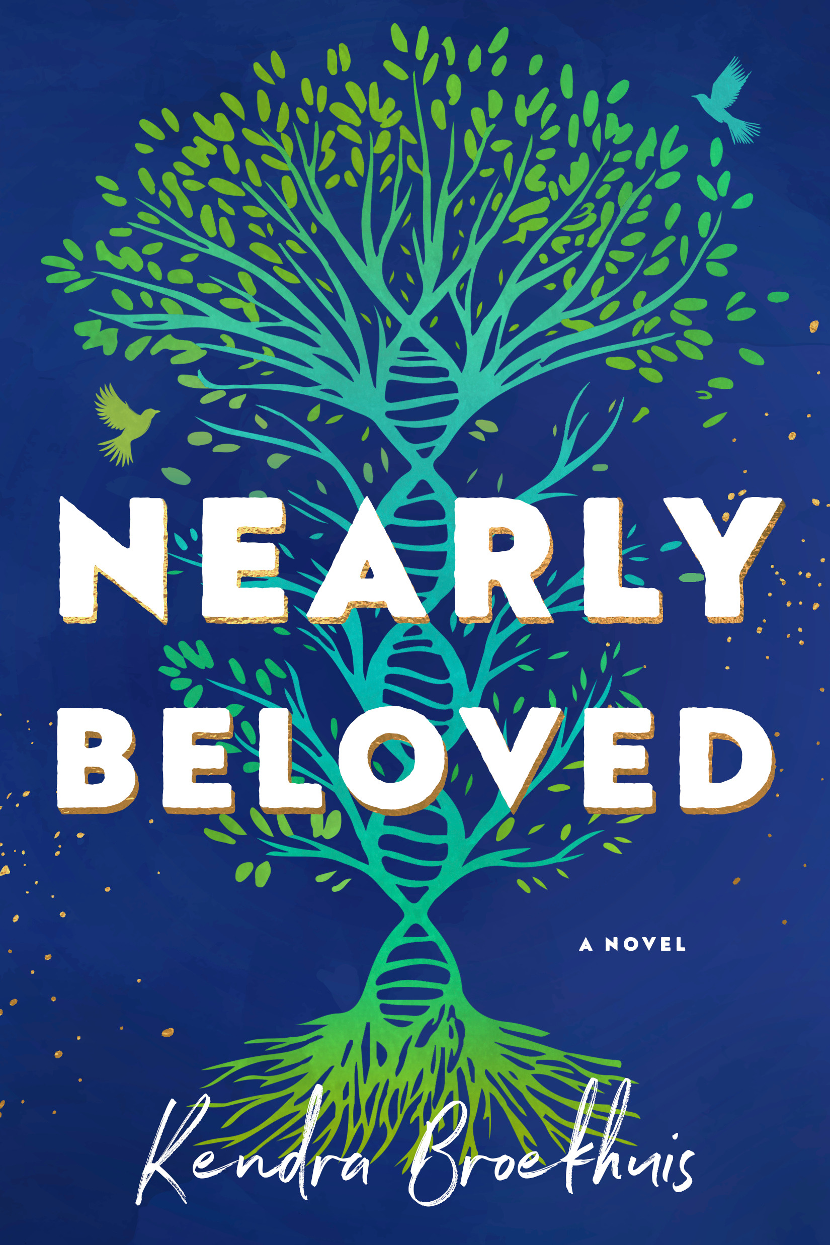 Nearly Beloved: A Novel by Kendra Broekhuis | The StoryGraph