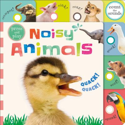 Press and Play: Noisy Animals by DK Publishing | The StoryGraph