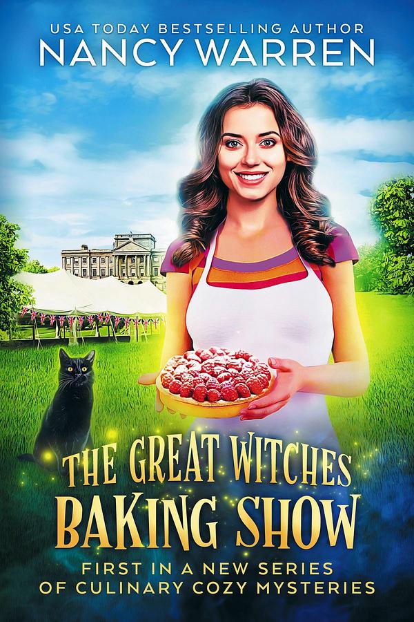 The Great Witches Baking Show by Nancy Warren | The StoryGraph