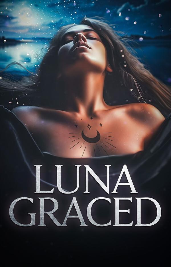 Luna Graced by KristiferAnn Thorne | The StoryGraph