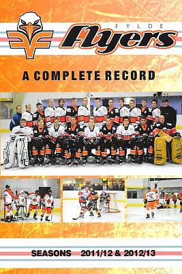 Fylde Flyers - A Complete Record: Seasons 2011/12 & 2012/13 by Paul ...