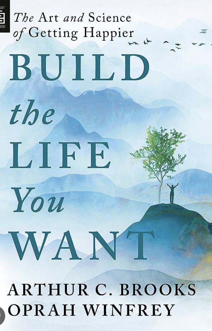 Build the Life You Want: The Art and Science of Getting Happier by ...