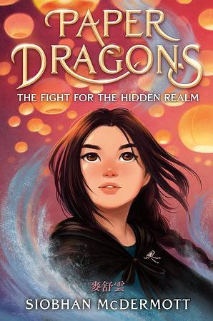 Browse Editions for Paper Dragons: The Fight for the Hidden Realm | The ...
