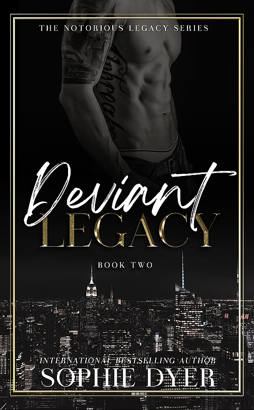 Deviant Legacy by Sophie Dyer | The StoryGraph