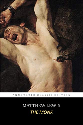 The Monk By Matthew Lewis The Annotated Classic Edition Horror, Gothic ...