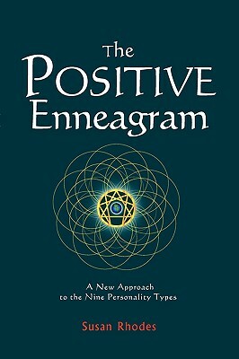 The Positive Enneagram: A New Approach to the Nine Personality Types by ...