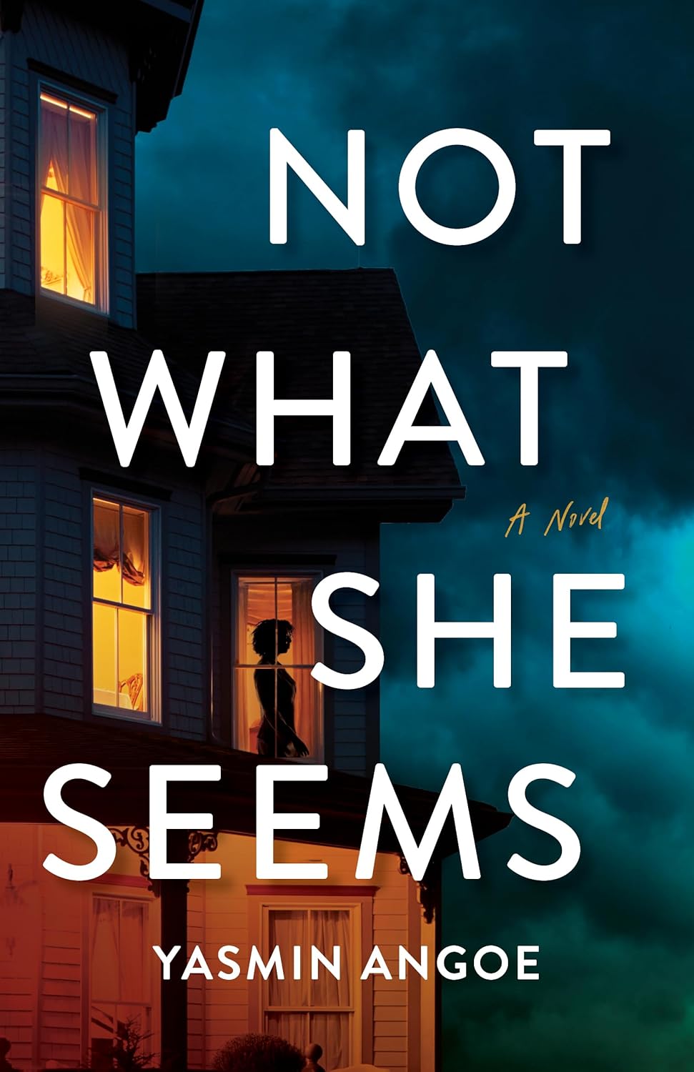 Not What She Seems by Yasmin Angoe | The StoryGraph