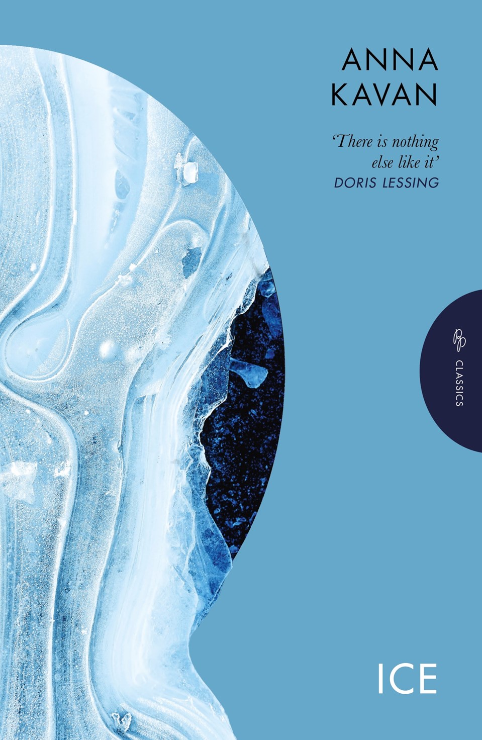 Ice by Anna Kavan | The StoryGraph