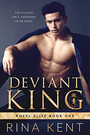 Deviant King by Rina Kent | The StoryGraph