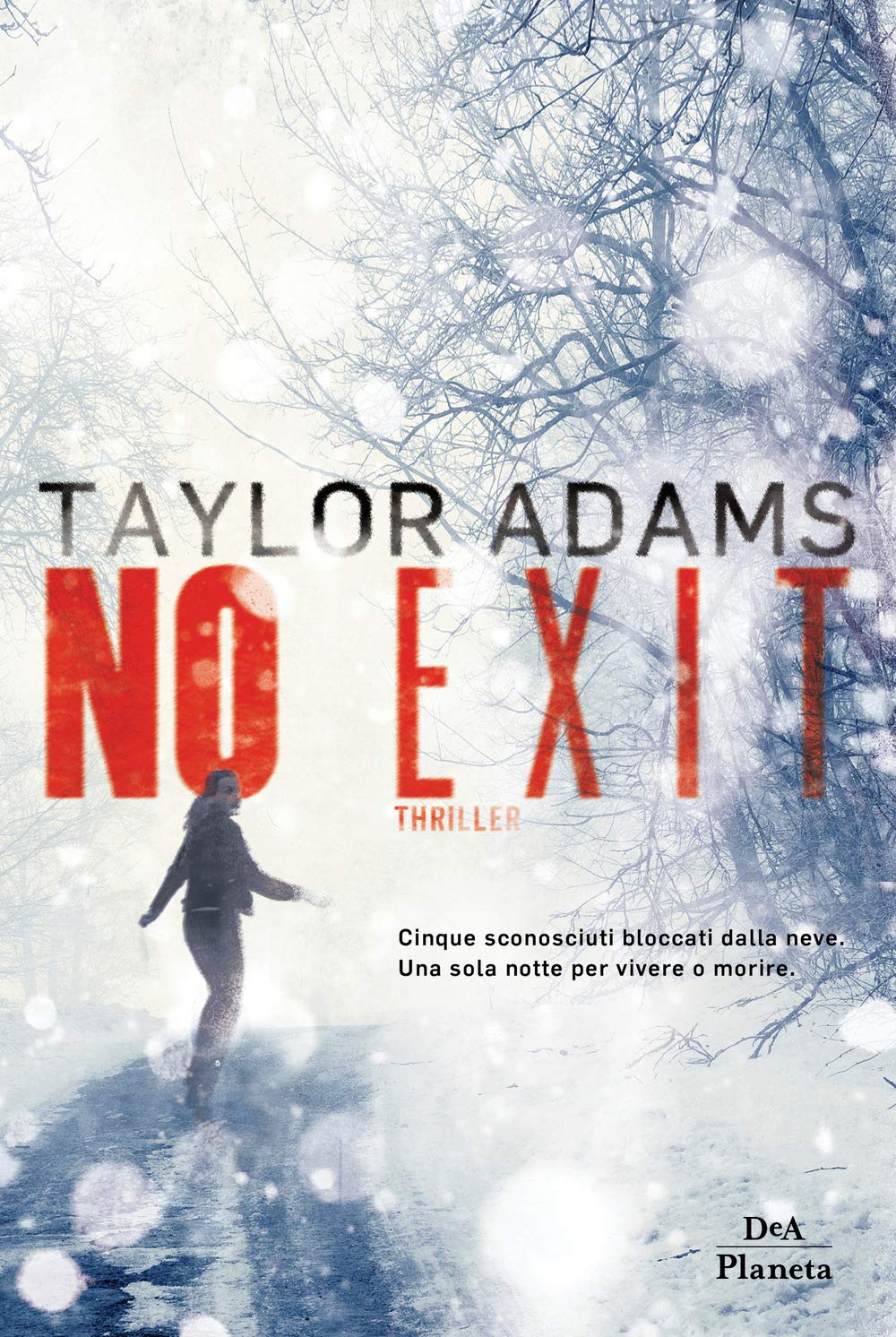 No Exit by Taylor Adams | The StoryGraph
