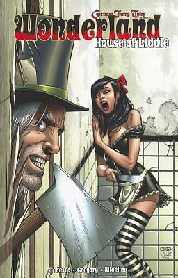 Wonderland: House of Liddle by Raven Gregory, Dan Wickline, Ralph ...