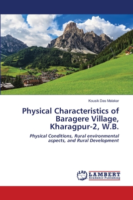 Physical Characteristics of Baragere Village, Kharagpur-2, W.B. by ...