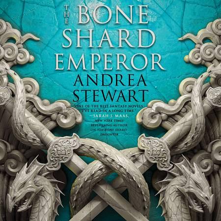 The Bone Shard Emperor by Andrea Stewart | The StoryGraph