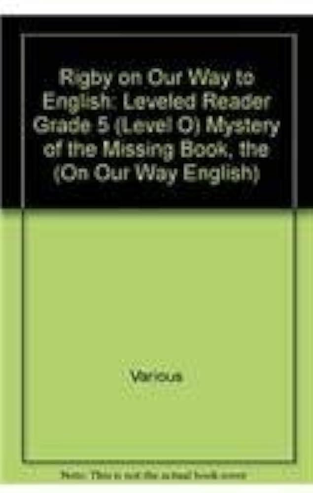 Rigby on Our Way to English: The Leveled Reader Grade 5 (Level O ...