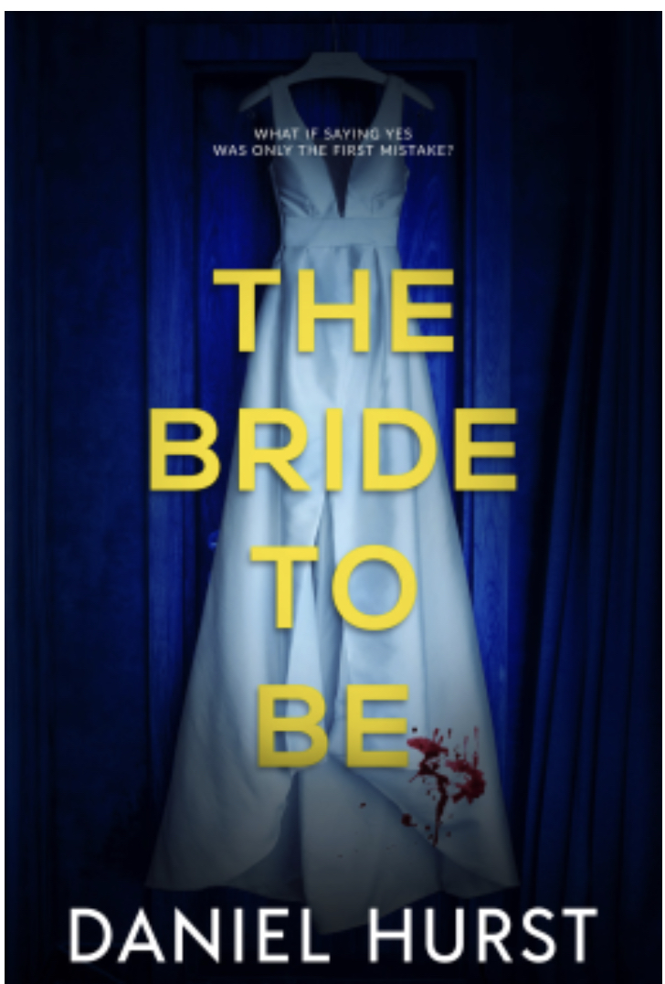 The Bride to Be by Daniel Hurst | The StoryGraph