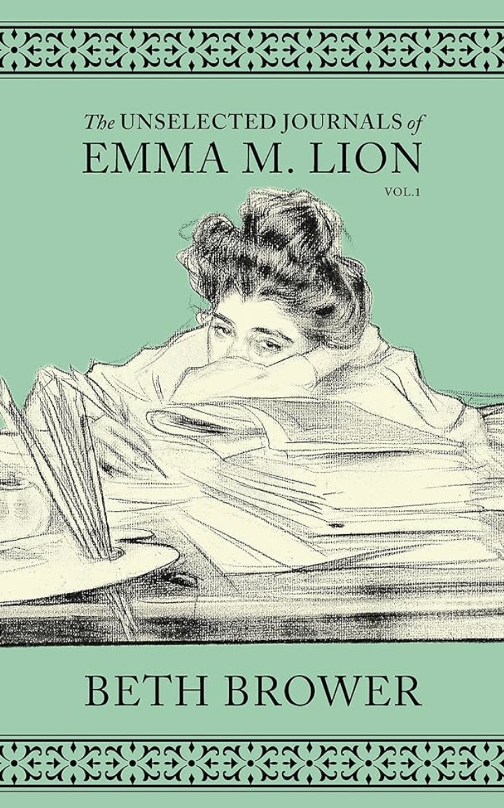 The Unselected Journals of Emma M. Lion: Vol. 1 by Beth Brower | The ...