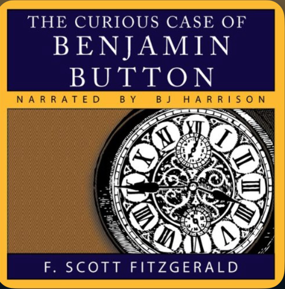 The Curious Case of Benjamin Button by F. Scott Fitzgerald | The StoryGraph