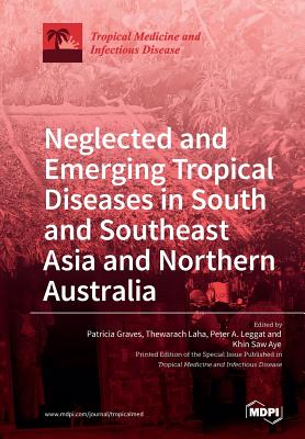 Neglected and Emerging Tropical Diseases in South and Southeast Asia ...