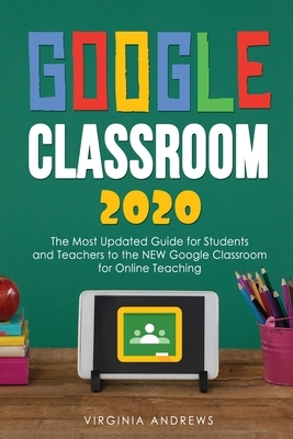 Google Classroom 2020: he Most Updated Guide for Students and Teachers ...