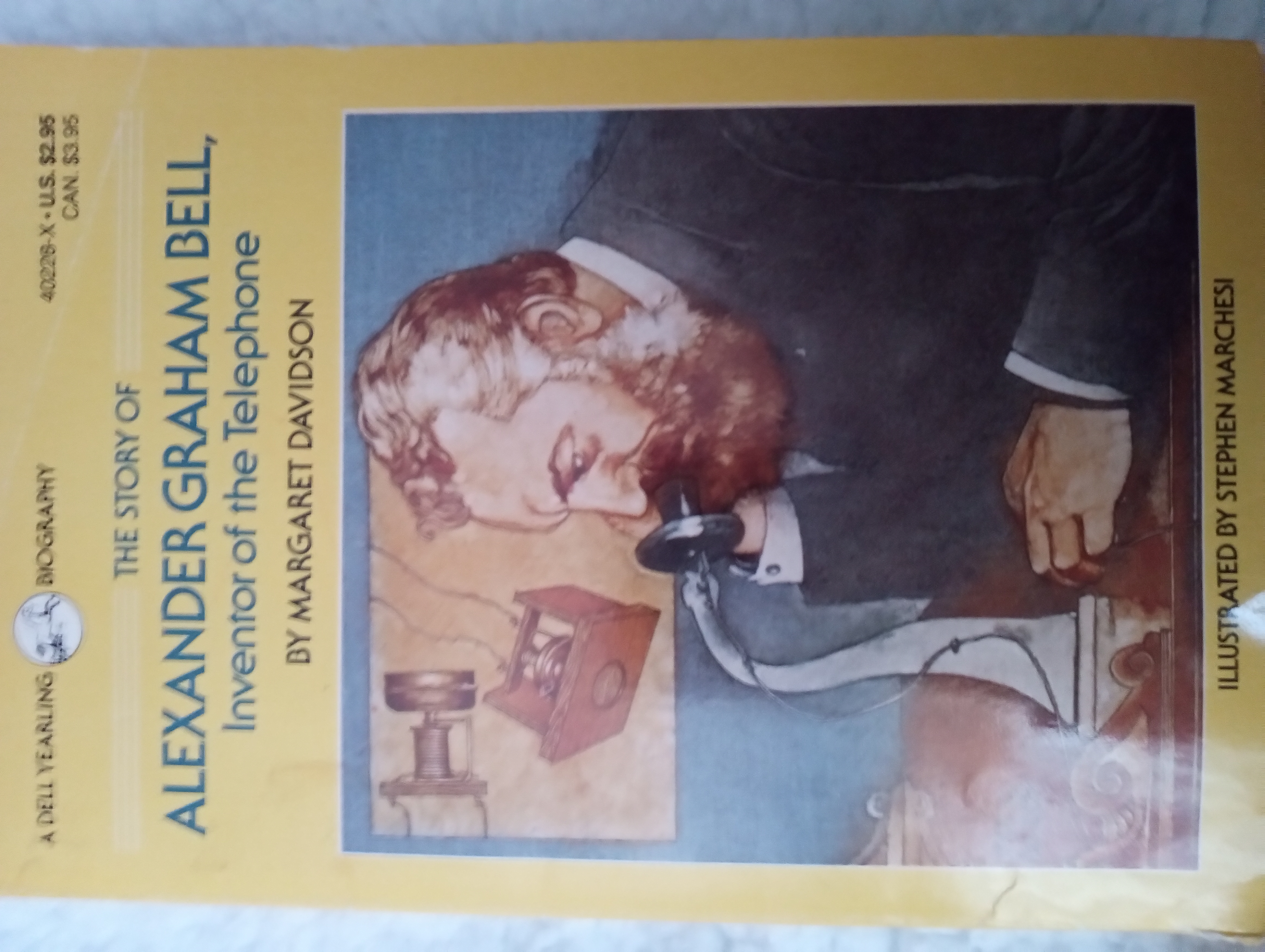 The Story of Alexander Graham Bell: Inventor of the Telephone by ...