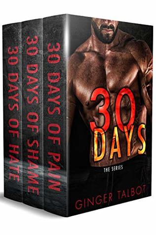 Thirty Days The Complete Trilogy (Thirty Days Box Set Book 1) by Ginger ...