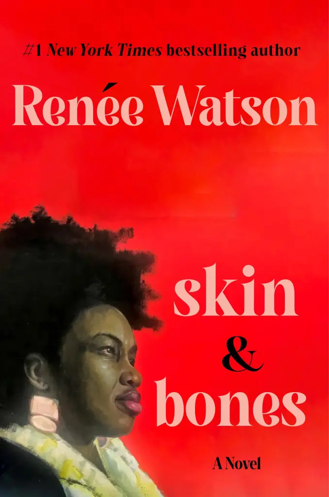 skin & bones by Renée Watson | The StoryGraph