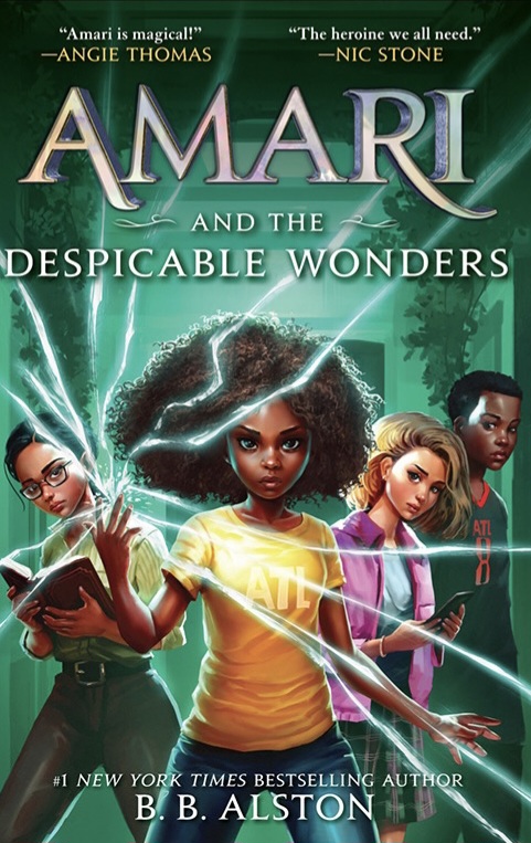 Amari and the Despicable Wonders by B.B. Alston | The StoryGraph