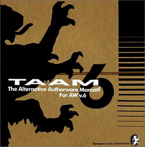 TAAM: The Alternative Authorware Manual for Authorware Version 6 by ...