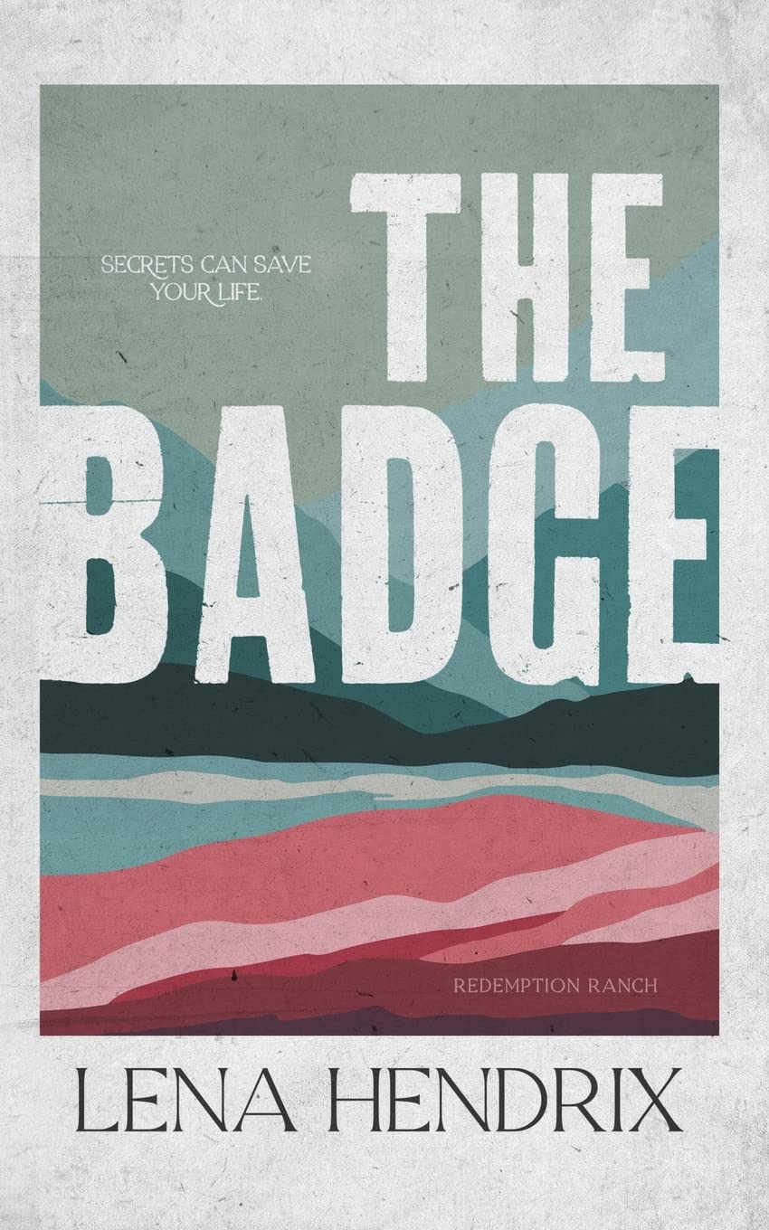 The Badge by Lena Hendrix | The StoryGraph