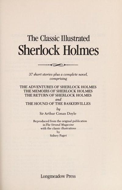 Classics Illustrated Sherlock Holmes: Thirty Seven Short Stories Plus a ...