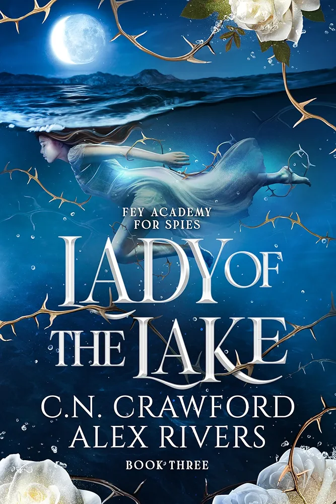 Lady of The Lake by Alex Rivers, C.N. Crawford | The StoryGraph