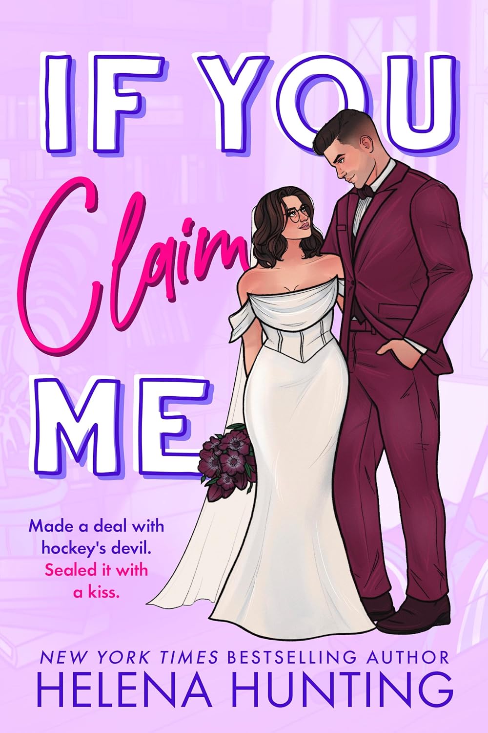 If You Claim Me by Helena Hunting | The StoryGraph