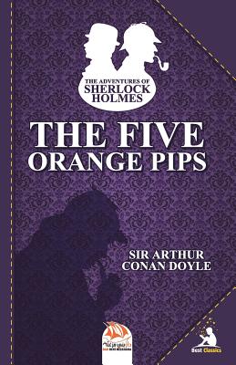 The Five Orange Pips by Arthur Conan Doyle | The StoryGraph