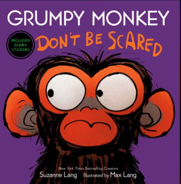 Grumpy Monkey: Don't Be Scared by Suzanne Lang | The StoryGraph