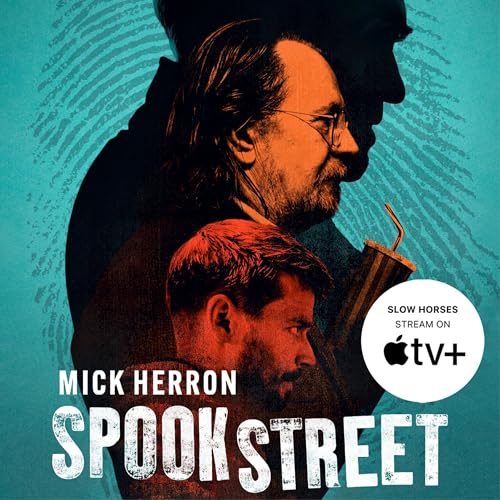 Spook Street by Mick Herron | The StoryGraph