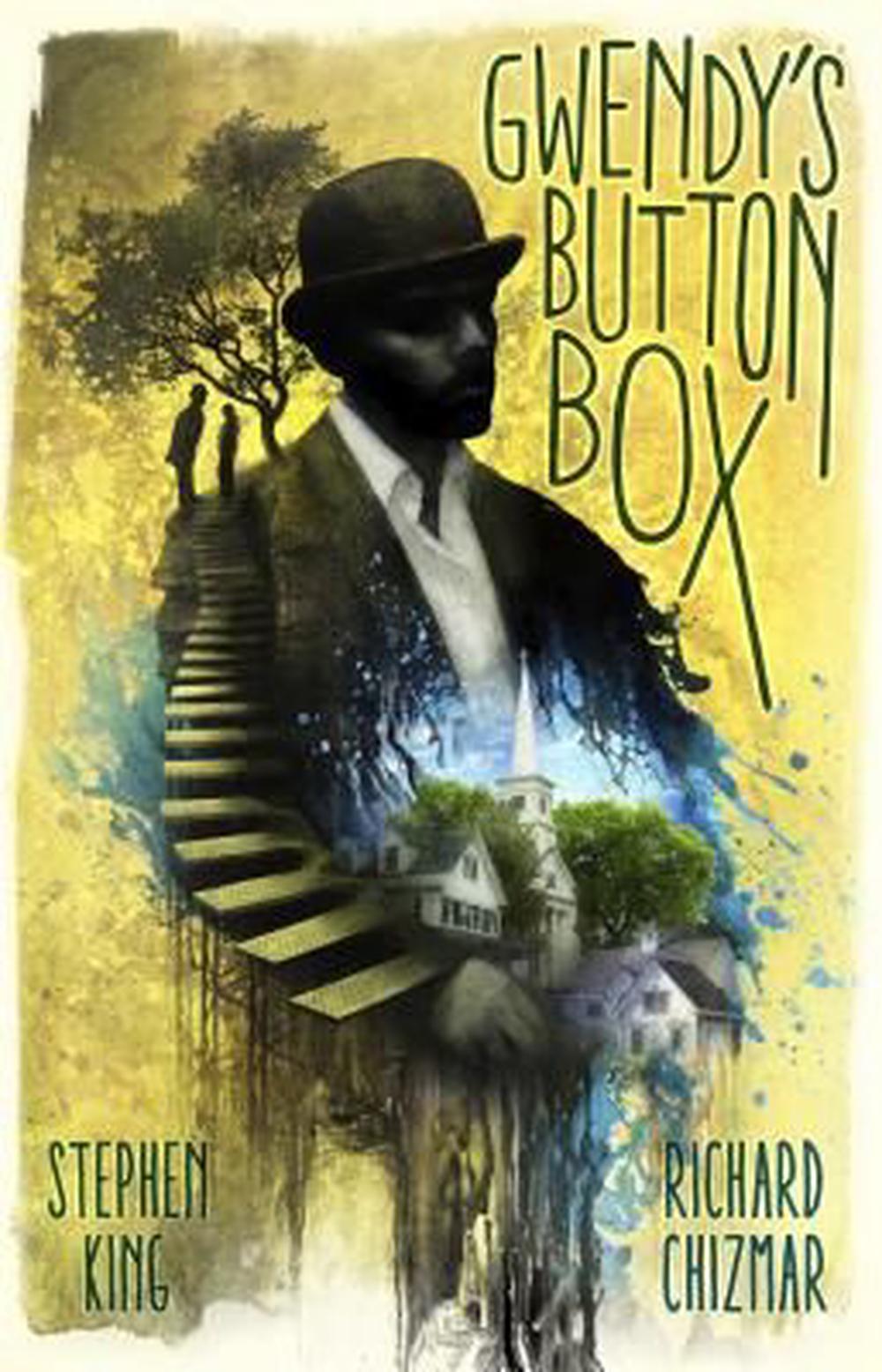 Gwendy's Button Box by Stephen King, Richard Chizmar | The StoryGraph