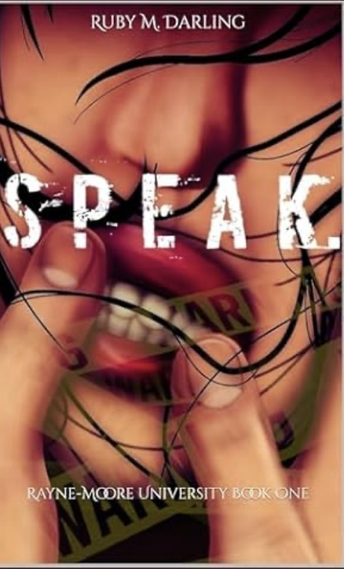 Speak by Ruby M. Darling | The StoryGraph