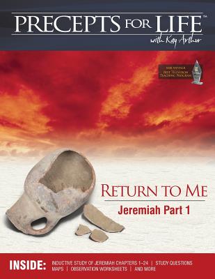 Precepts For Life Study Companion: Return to Me (Jeremiah Part 1) by ...