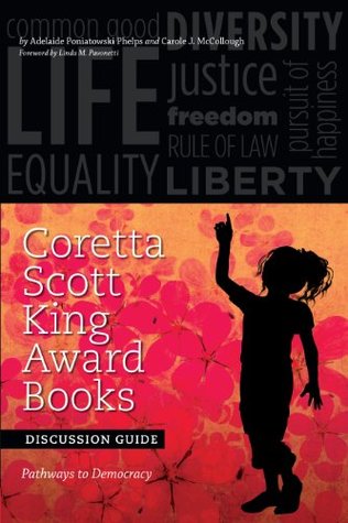 Coretta Scott King Award Books Discussion Guide: Pathways to Democracy ...