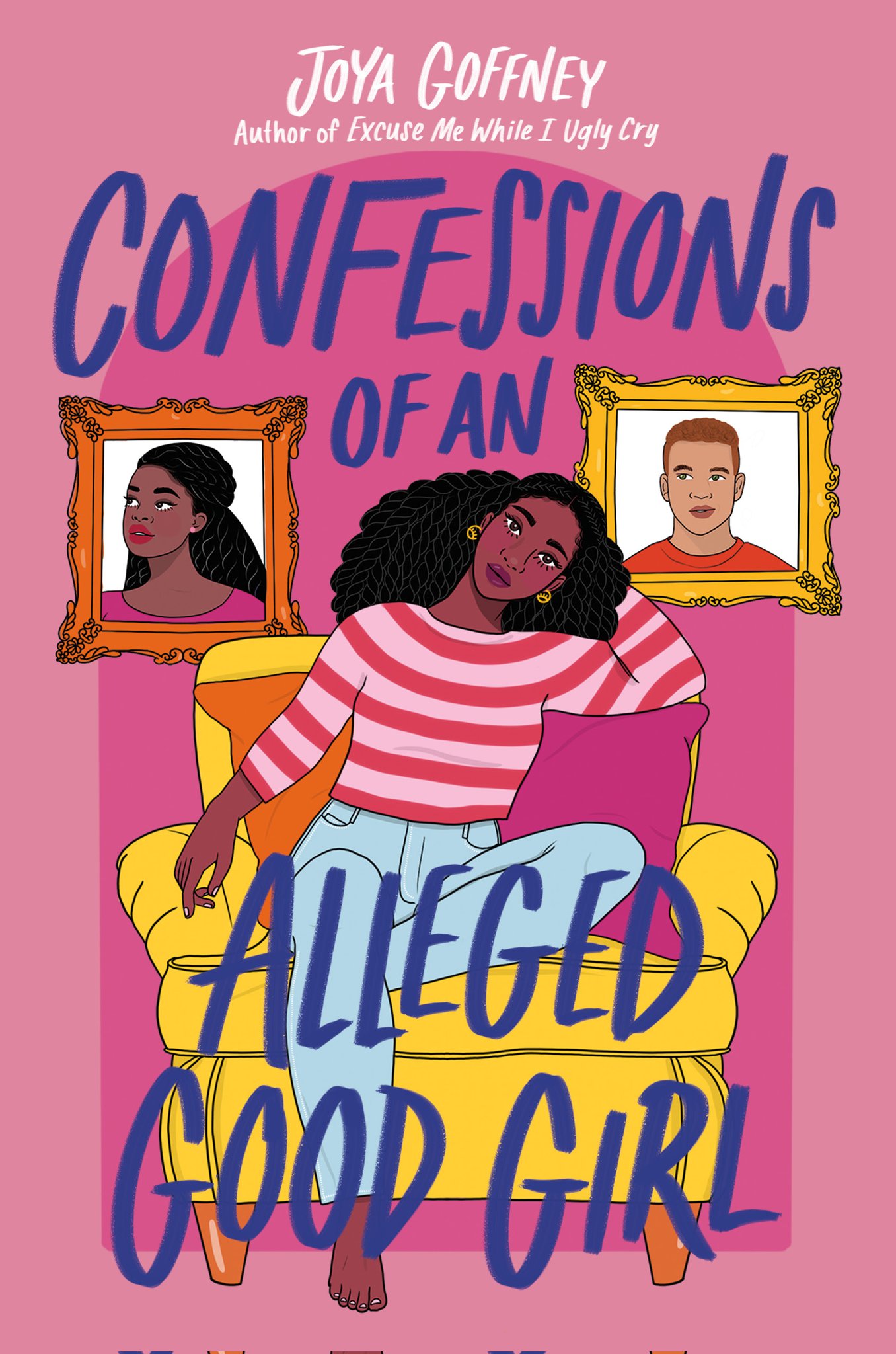 Confessions of an Alleged Good Girl by Joya Goffney | The StoryGraph