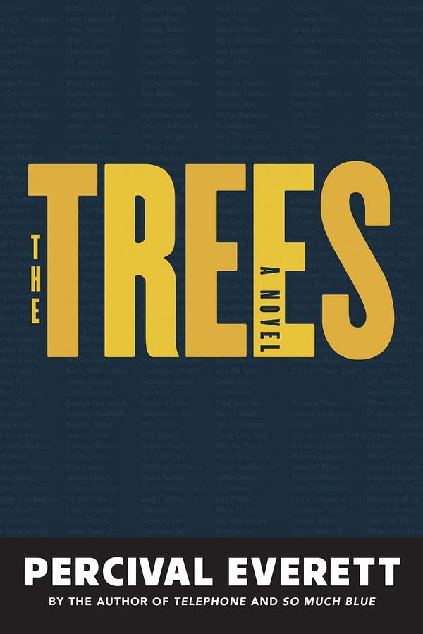 The Trees by Percival Everett | The StoryGraph