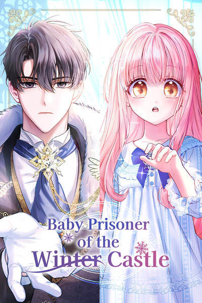 Baby Prisoner of the Winter Castle by RYU HEON | The StoryGraph