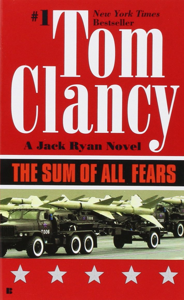 The Sum of All Fears by Tom Clancy | The StoryGraph