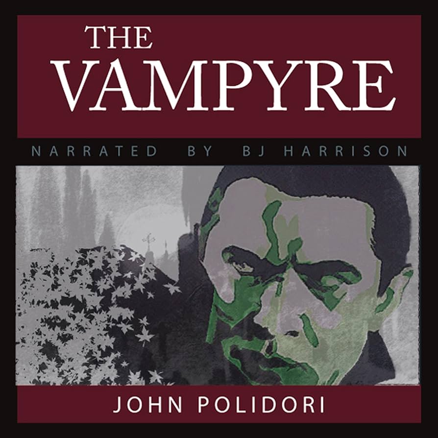 The Vampyre; A Tale by John William Polidori | The StoryGraph