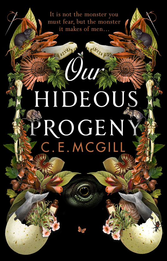 Our Hideous Progeny by C.E. McGill | The StoryGraph